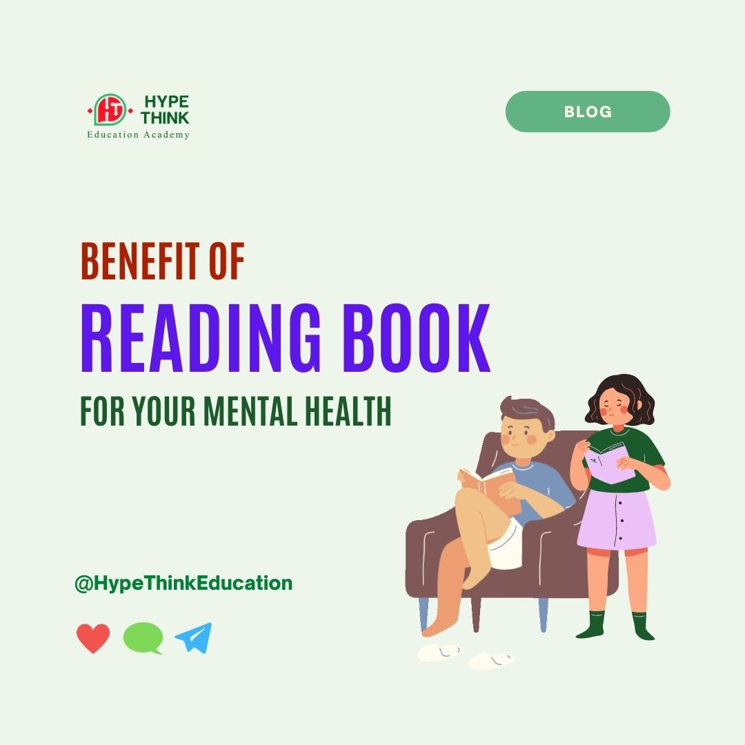 Benefit of Reading for your mental health - Hype Think Education