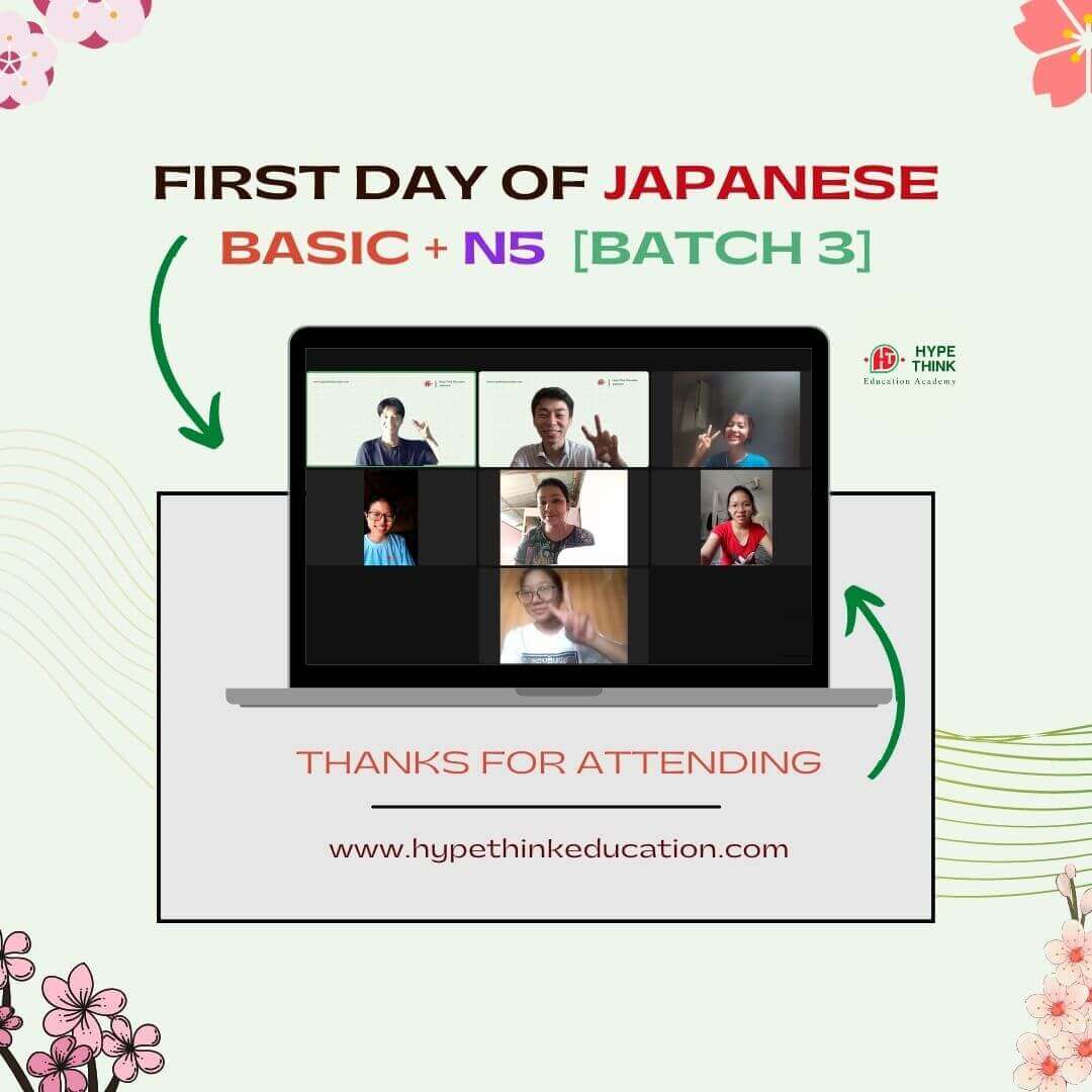 First Day of Japanese Basic + N5 [Batch 3] - Hype Think Education