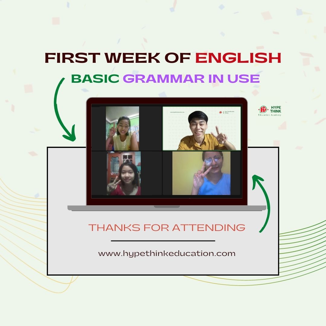 First Week of English Basic Grammar in Use - Hype Think Education