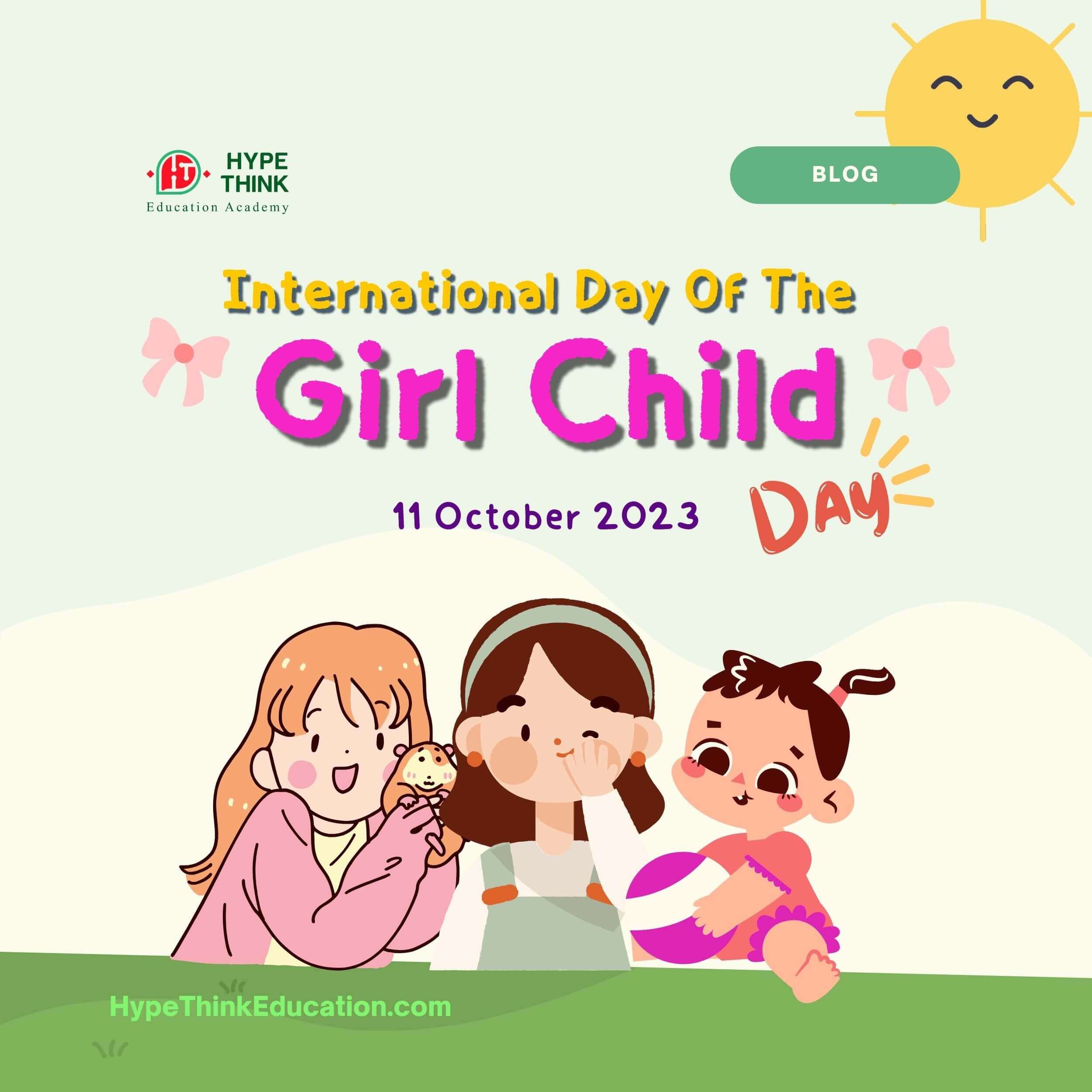 2023 International Day of the Girl Child - Hype Think Education
