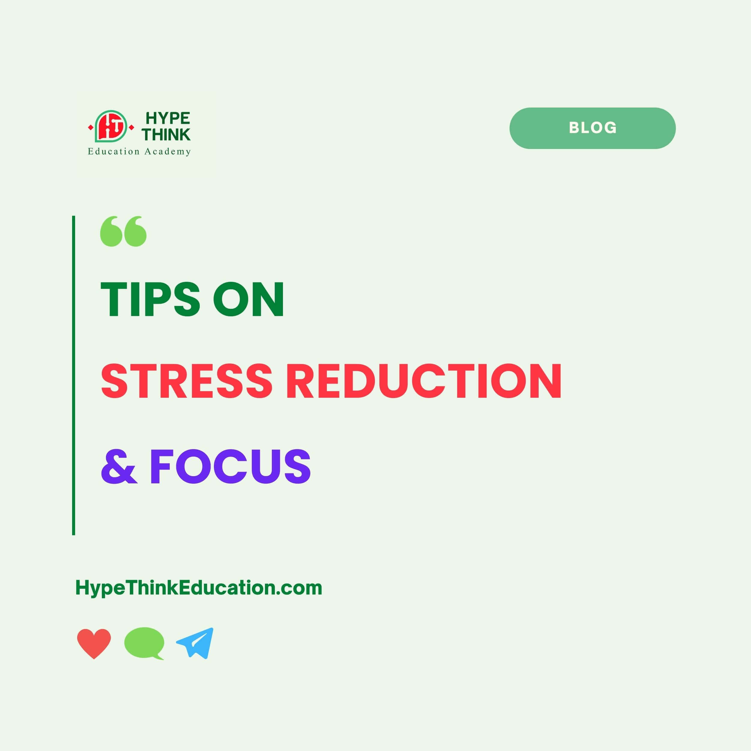 Stress Reduction and Focus - Hype Think Education