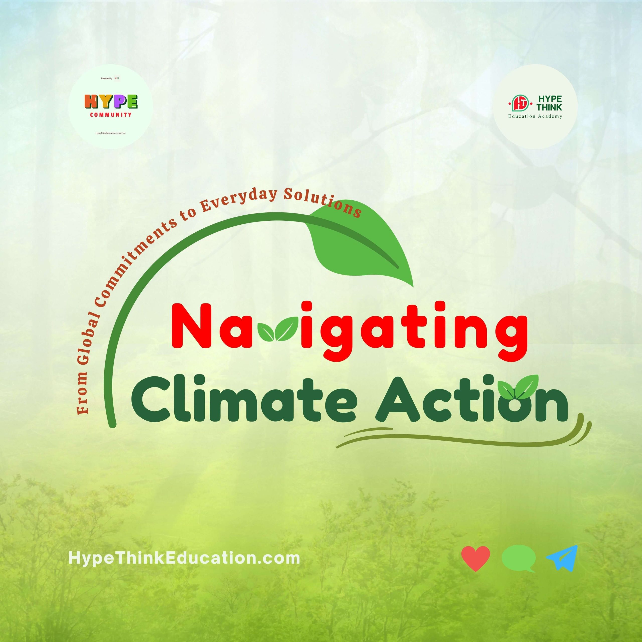 Navigating Climate Action - Hype Think Education