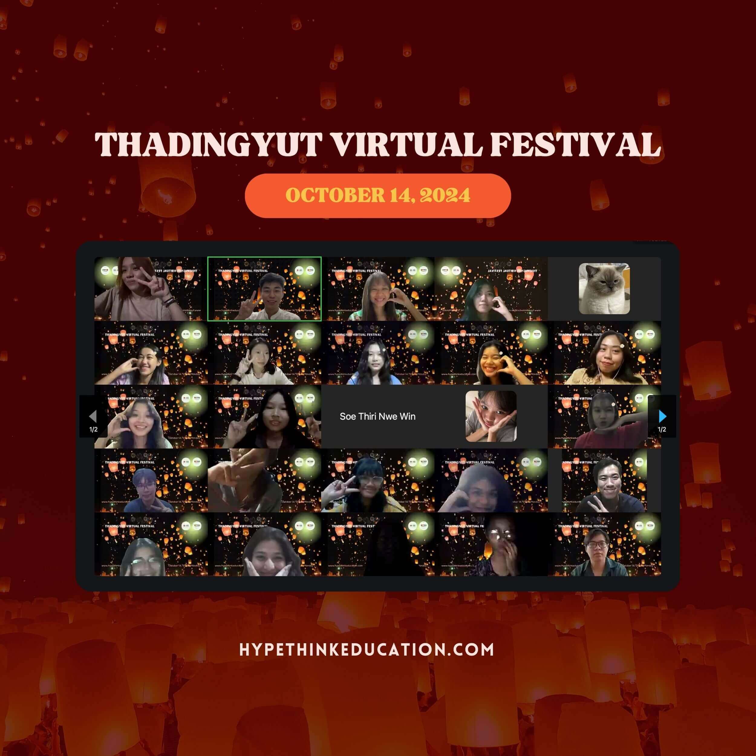 Thadingyut Virtual Festival 2024 - Hype Think Education